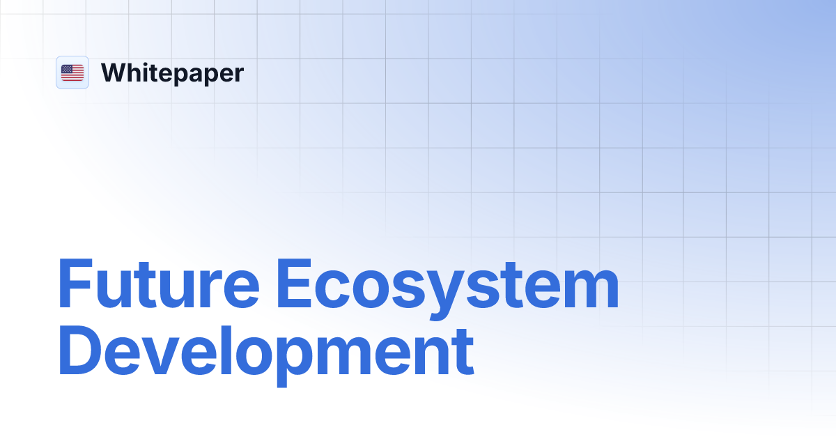 Future Ecosystem Development | Whitepaper